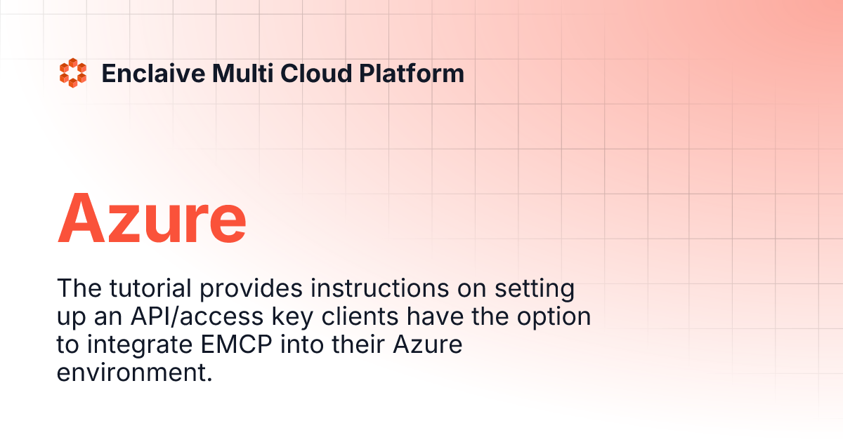 Azure Enclaive Multi Cloud Platform