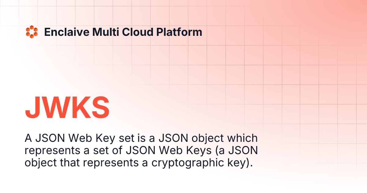 JWKS | Enclaive Multi Cloud Platform