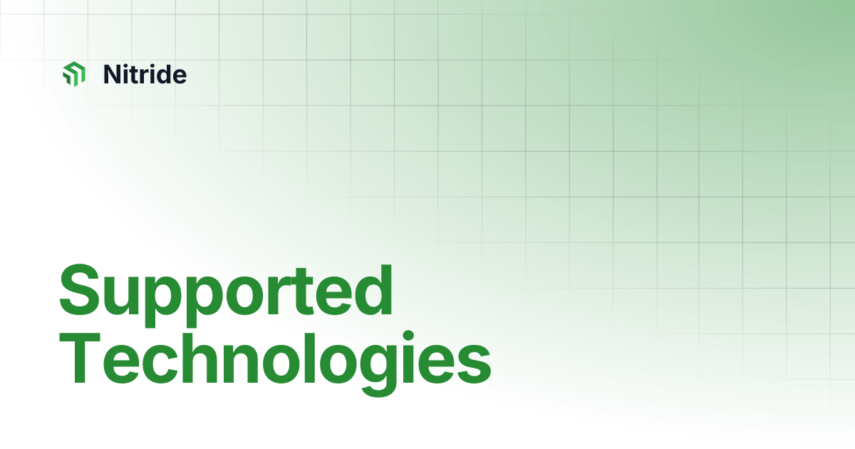 Supported Technologies | Nitride