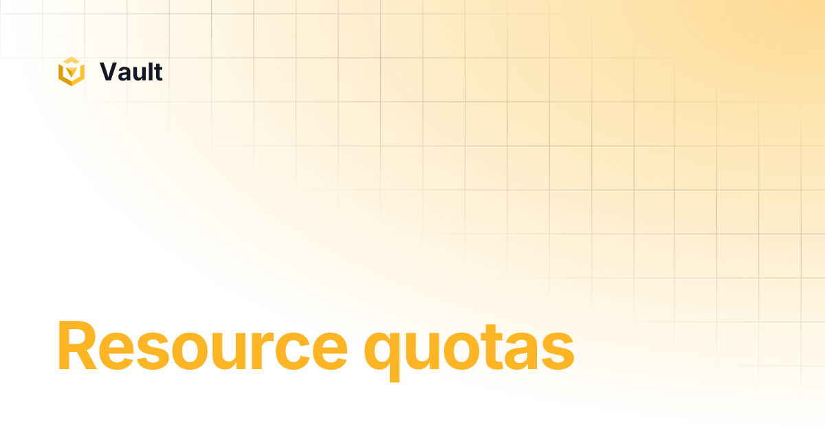 Resource Quotas Vault