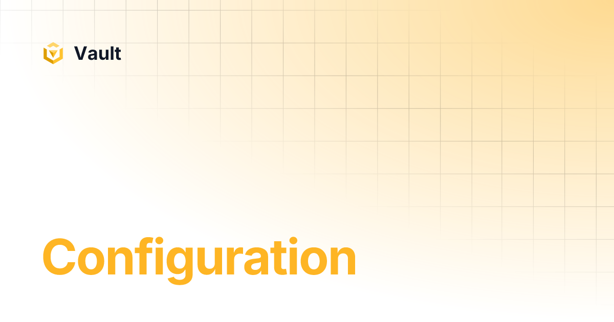 Configuration | Vault