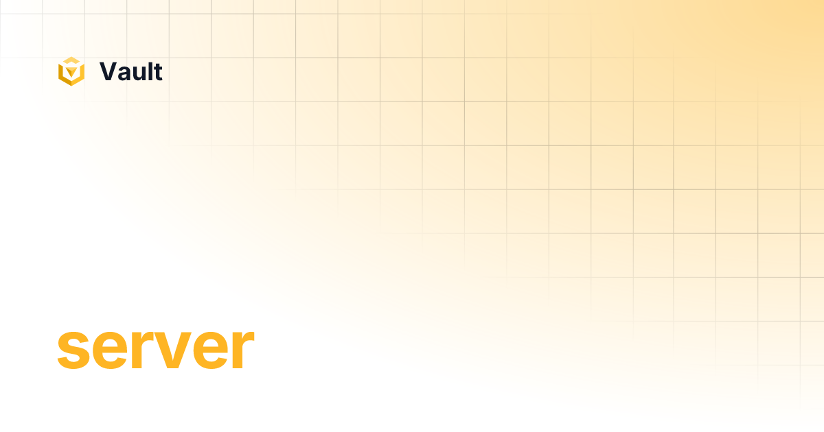 server | Vault