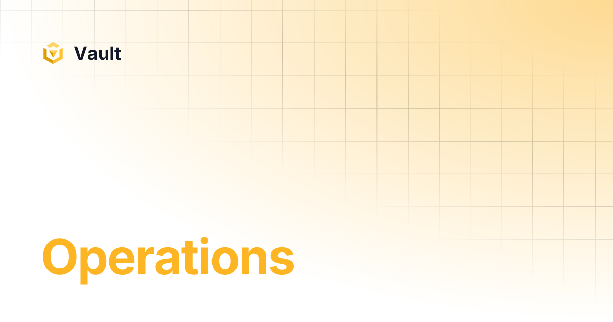 Operations | Vault