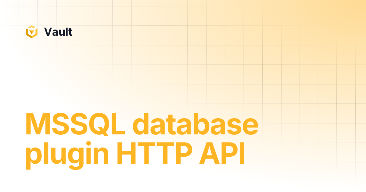 Mssql Database Plugin Http Api Vault