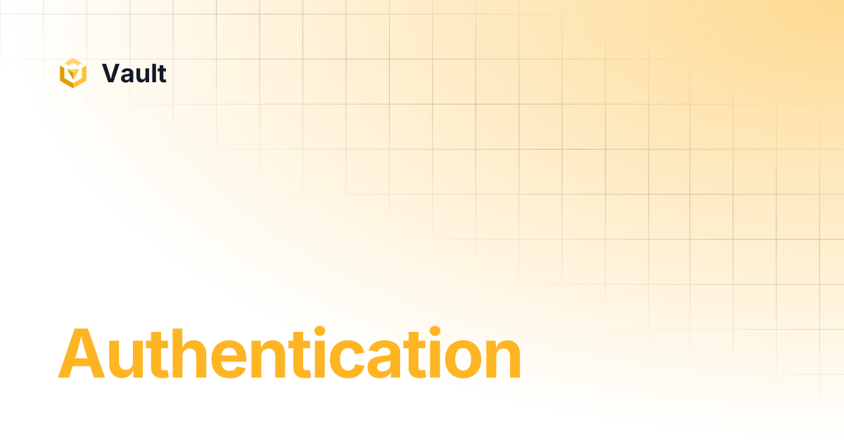 Authentication | Vault